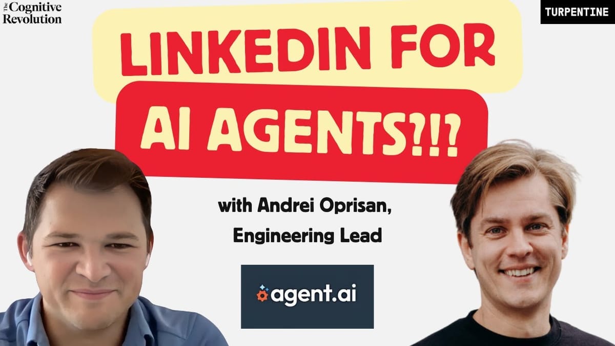 The Professional Network for AI Agents, with Agent.ai Engineering Lead Andrei Oprisan